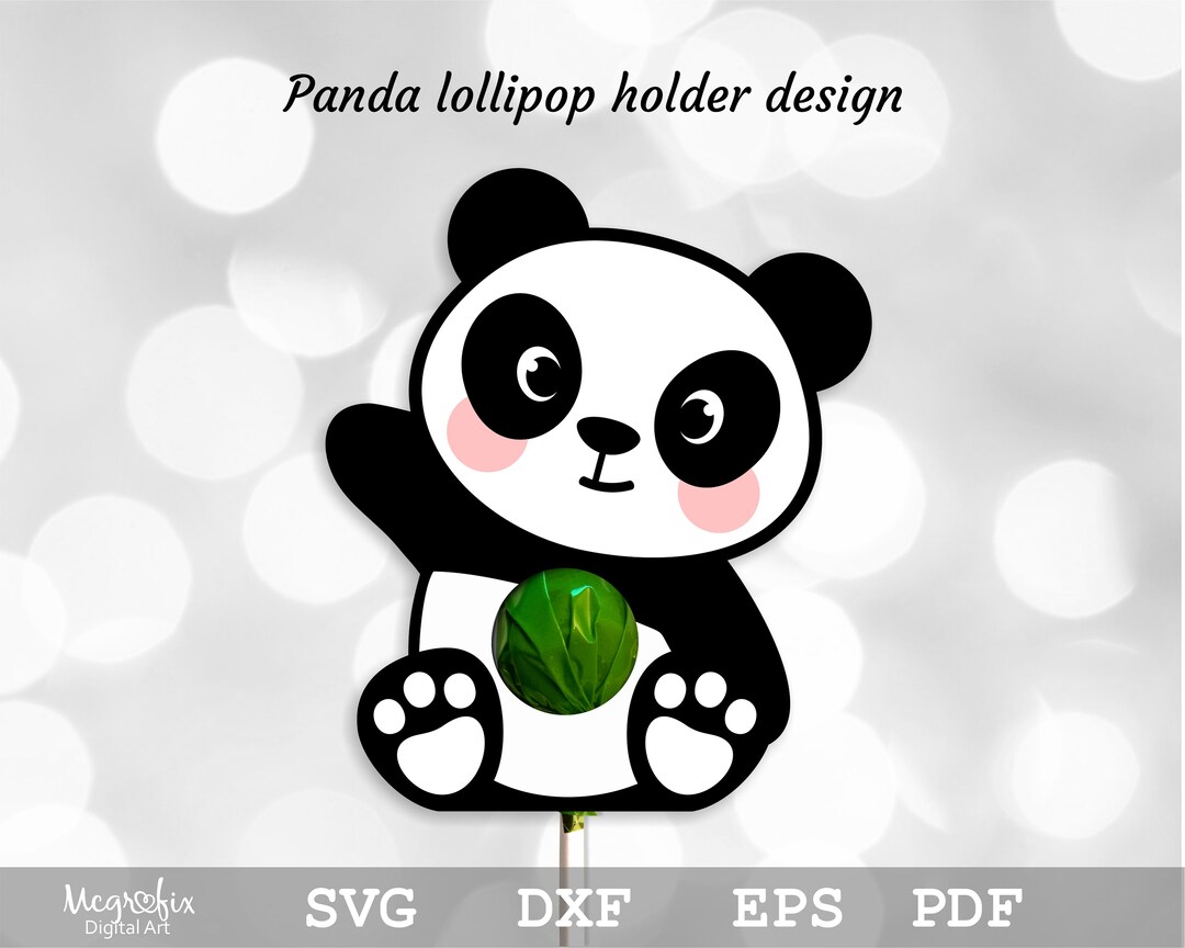 Panda Lollipop Holder SVG Panda Bear SVG Lollipop Holder SVG Panda Svg ...