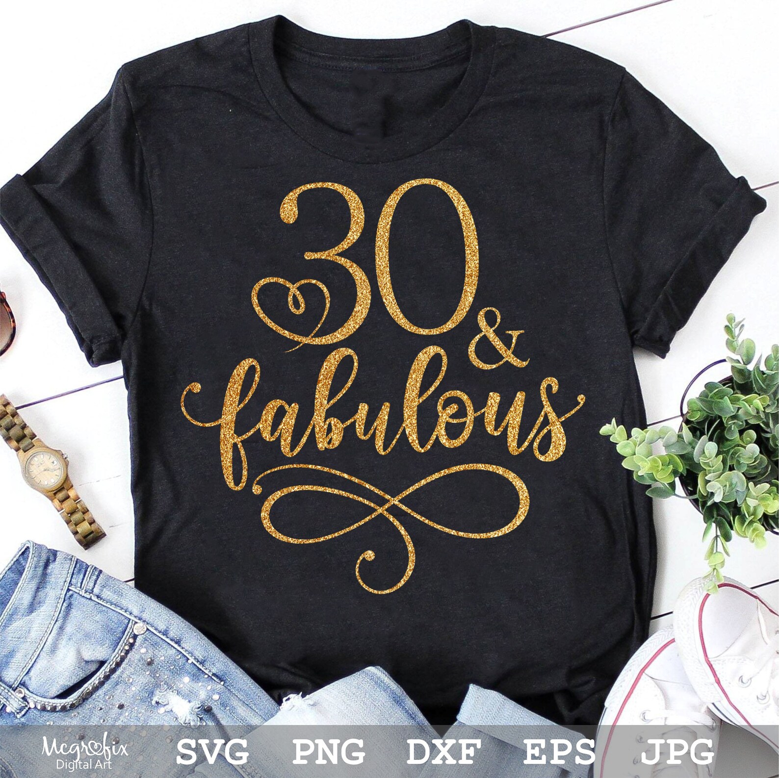 30 & Fabulous SVG 30th Birthday SVG 30th SVG Thirty Birthday Svg ...