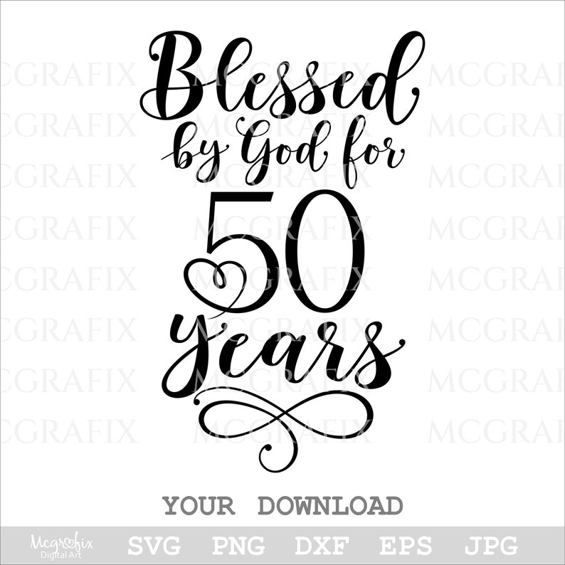 Blessed by God for 50 Years SVG 50th Birthday SVG Happy - Etsy