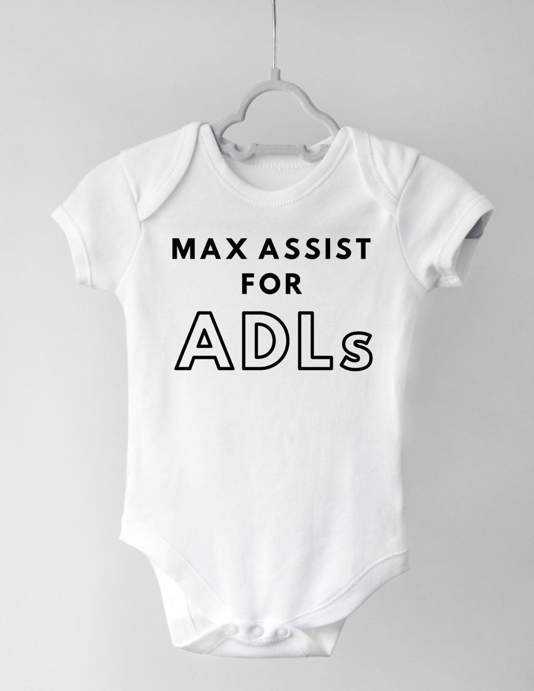 Occupational Therapist Baby Bodysuit, Max Assist for Adls, Gift for OT ...