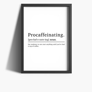 Procaffeinating Definition Coffee Print Kitchen Prints Coffee Wall Art ...