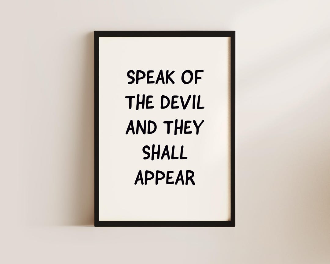 Speak of the Devil Hallway Print, Home Print, Hallway Decor, Welcome ...