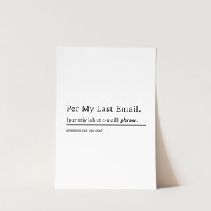 Per My Last Email Definition Print, Home Office Print, Office Wall Art ...