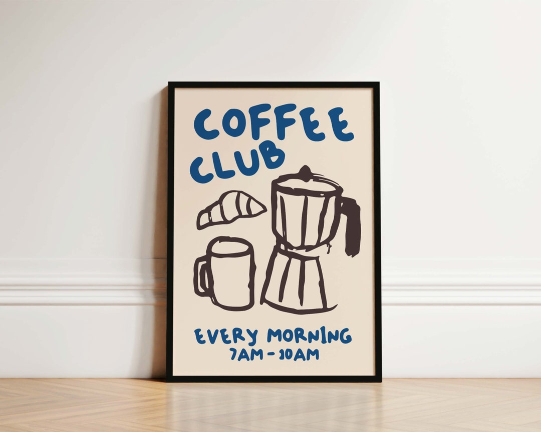 Coffee Club Kitchen Print, Kitchen Poster, Coffee Print, Hand Drawn ...