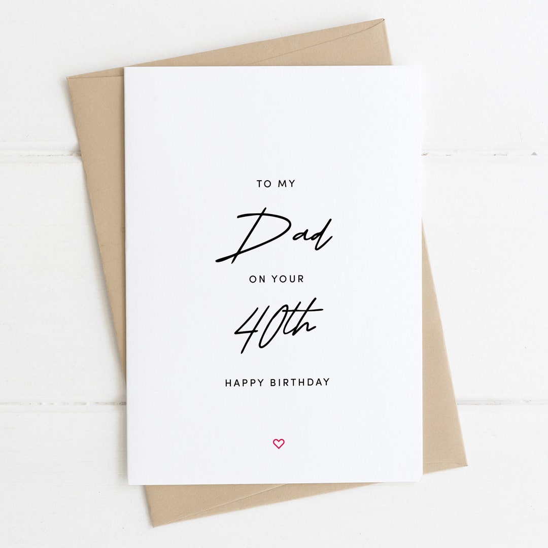 40th Birthday Card for Dad | Dad 40th Birthday Card | Happy Fortieth ...