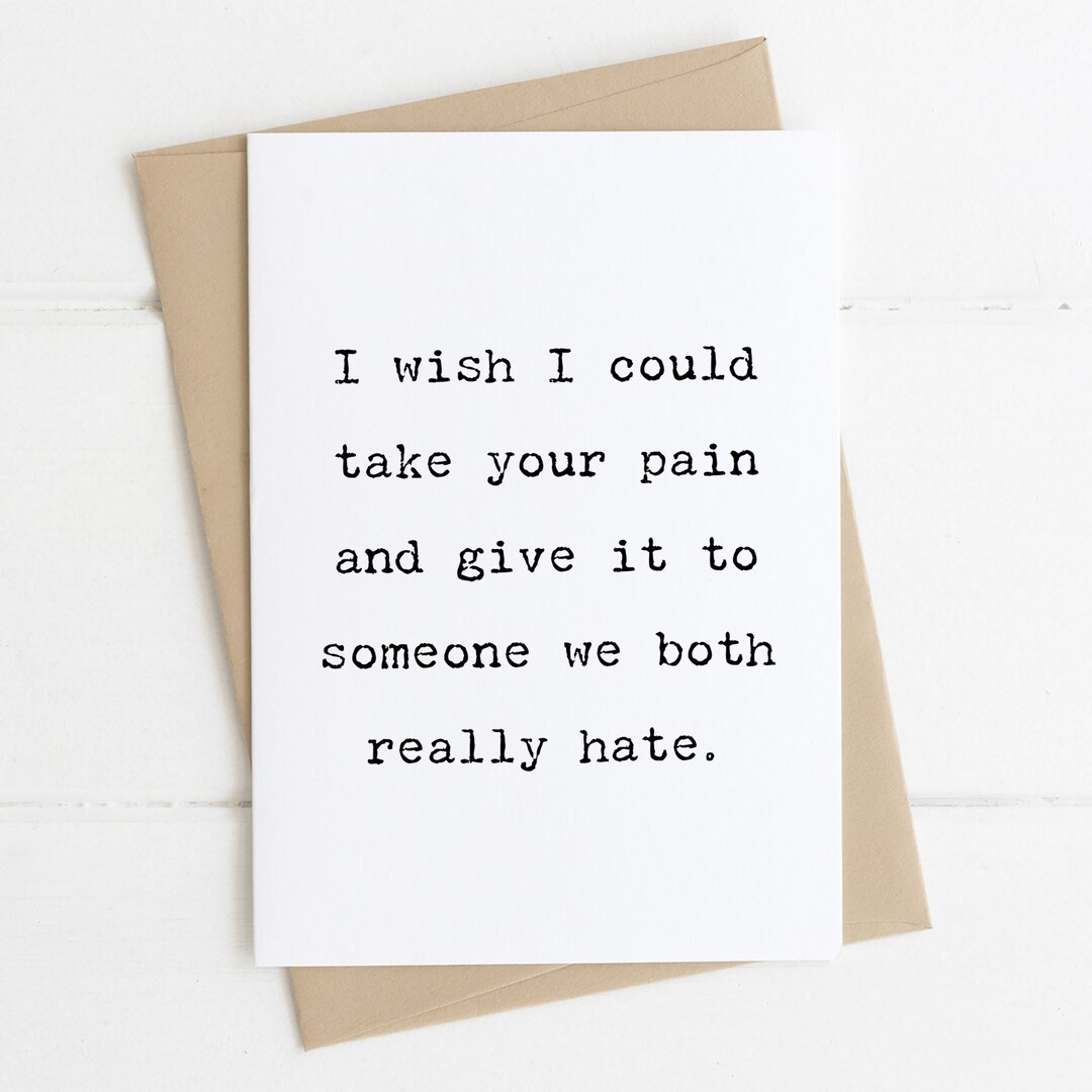 Best Friend Card Take Your Pain Condolences Card Card - Etsy
