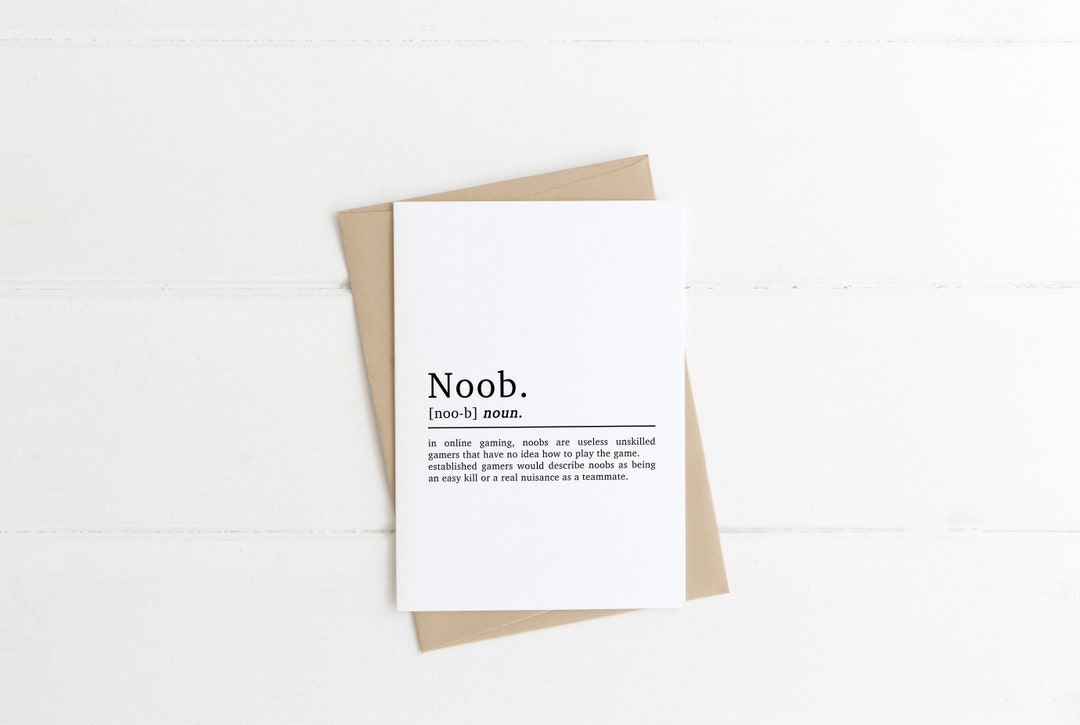 Gaming Birthday Card | Noob Definition | Card for Gamer | Gaming ...
