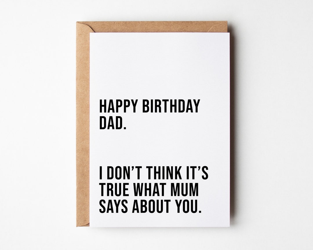 Dad Birthday Card, What Mum Says, Funny Birthday Card for Dad, Happy ...