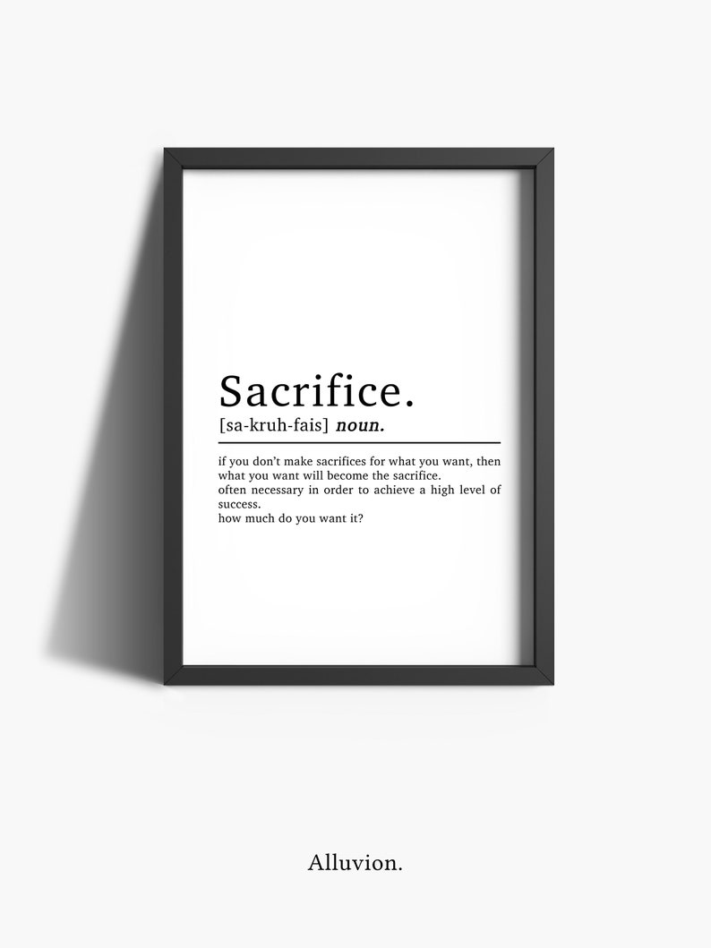 Sacrifice Definition | Office Wall Art | Home Office Prints ...
