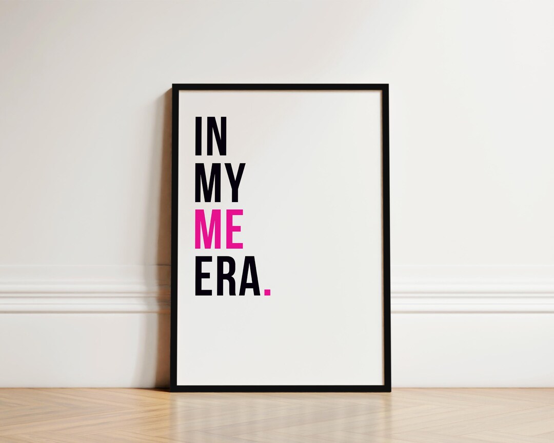 Motivational Wall Art, in My Me Era, Pink Inspirational Print ...