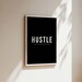 Hustle Print Inspirational Wall Art | Motivational Prints | Office ...