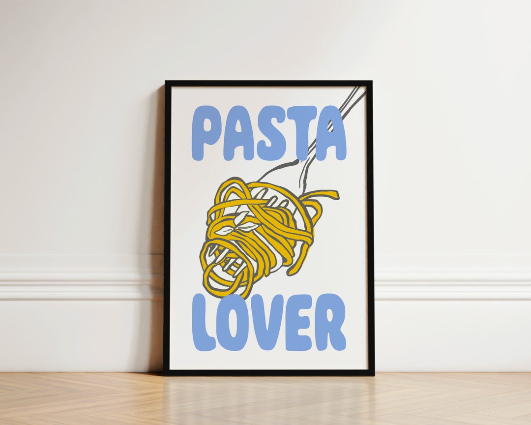 Pasta Lover Kitchen Print, Kitchen Poster, Pasta Print, Kitchen Wall ...