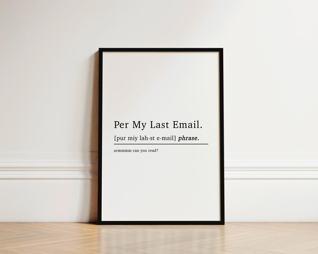Per My Last Email Definition Print, Home Office Print, Office Wall Art ...