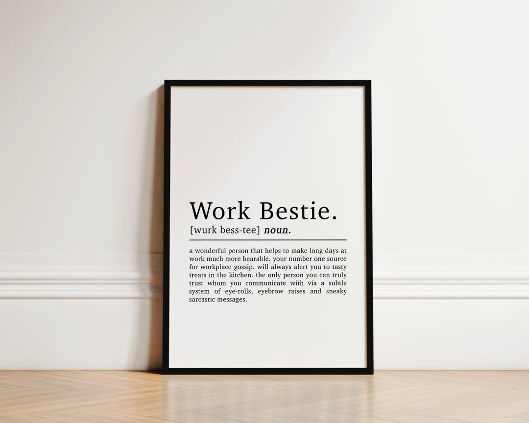 Work Best Friend Gifts, Work Bestie Definition, Work Bestie Print ...