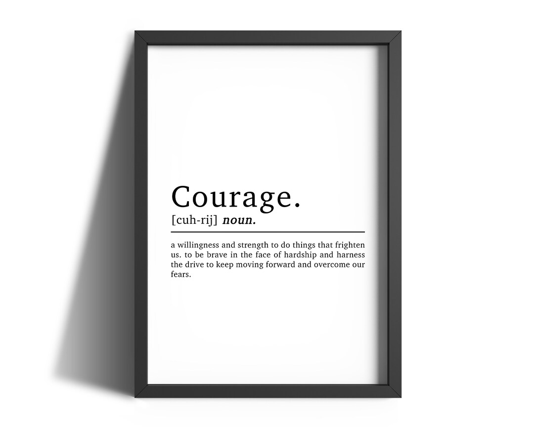 Courage Definition Home Office Print Inspirational Quote Prints Office ...