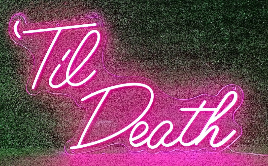 Til Death Neon Sign - Etsy