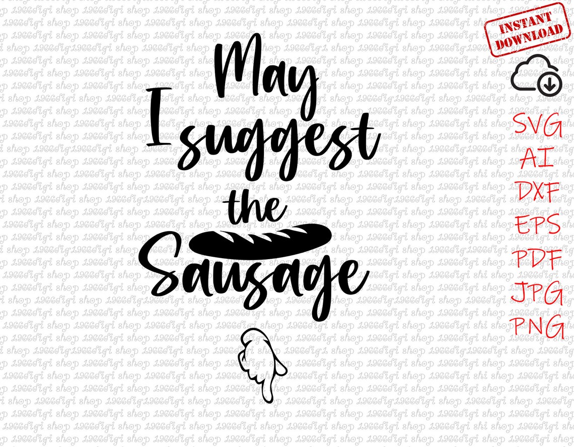 May I suggest the Sausage Svg Bbq Svg Barbecue Svg Sausage | Etsy