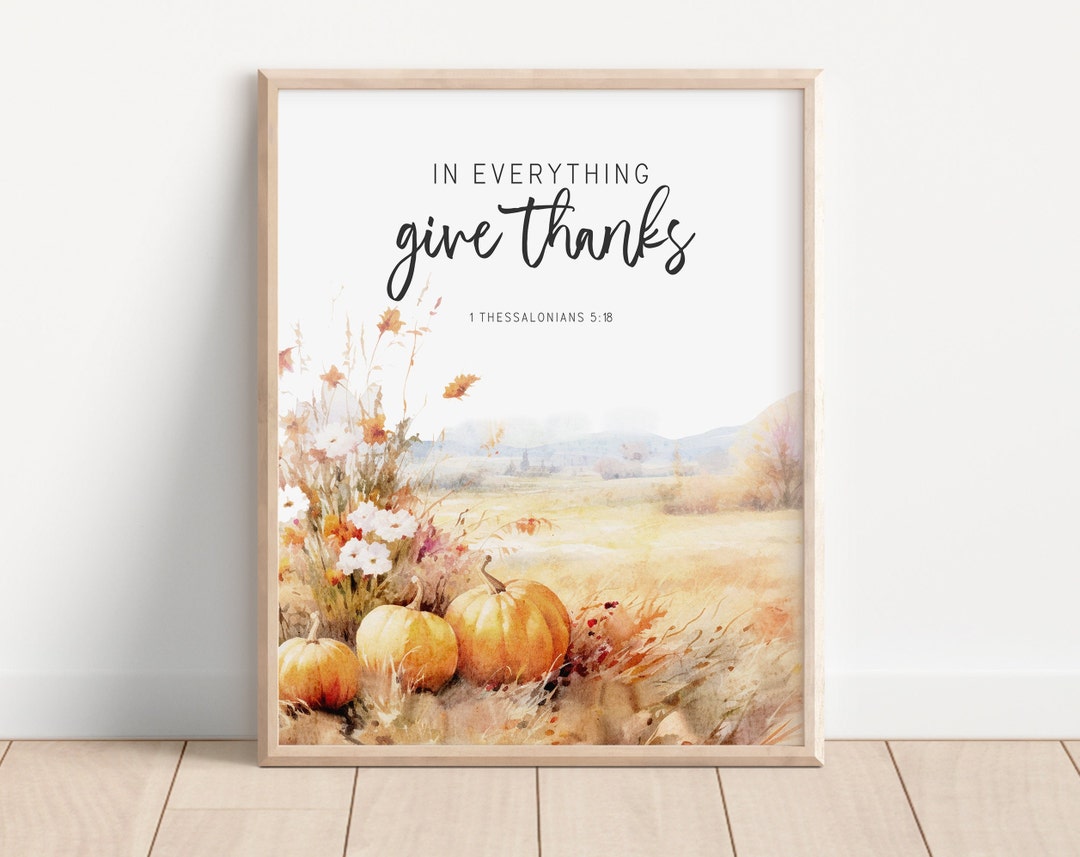 Give Thanks Poster, Bible Verse Print, Autumn Landscape, Pumpkin ...