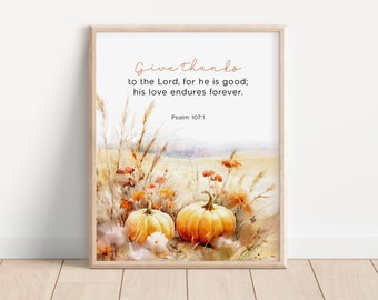 Give Thanks Poster, Bible Verse Print, Autumn Landscape, Pumpkin ...