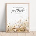 Give Thanks Poster, Bible Verse Print, Autumn Landscape, Autumn Flowers ...