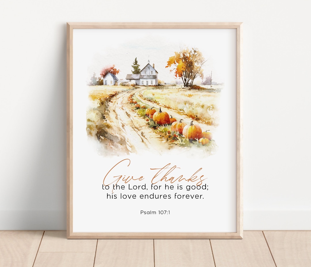 Give Thanks Poster, Bible Verse Print, Autumn Landscape, Pumpkin ...