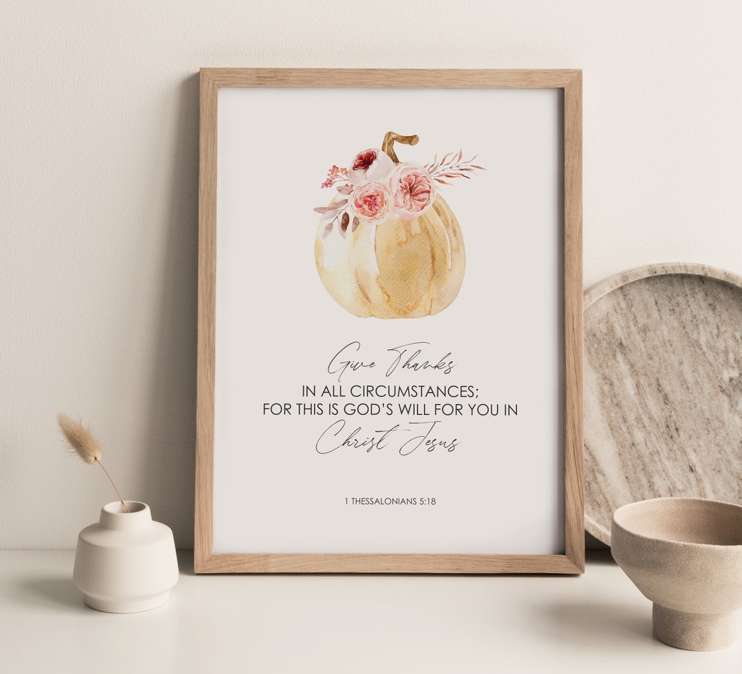 Bible Verse Poster, Thanksgiving Wall Print, Scripture Verse Print ...