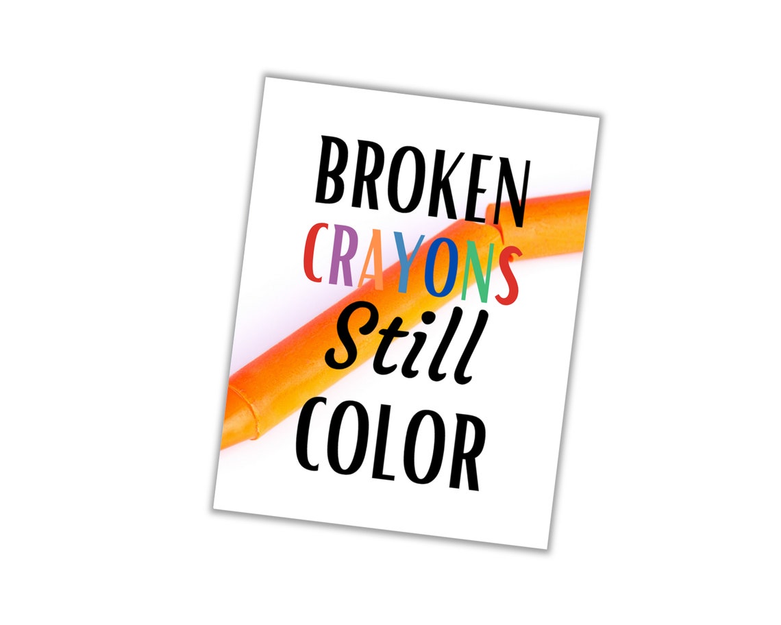Broken Crayons Still Color Printable Printable Wall Art - Etsy