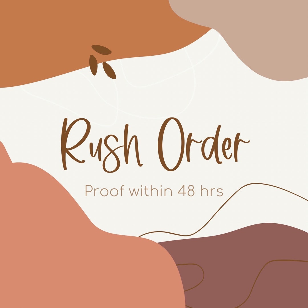 Rush Order Add On, 48 Hours Turnaround,fast Track Order, Last Minute ...