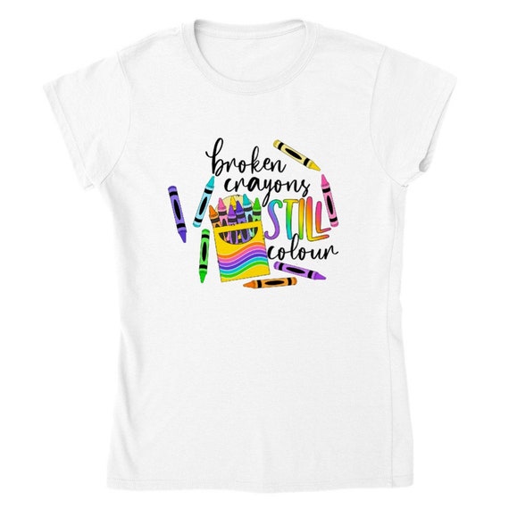 Broken Crayons Still Colour ADHD Autism Awareness It's OK - Etsy