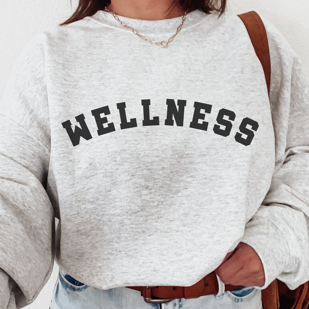 WELLNESS Crewneck Sweater | Wellness Club | Motivational Shirt | Gifts ...