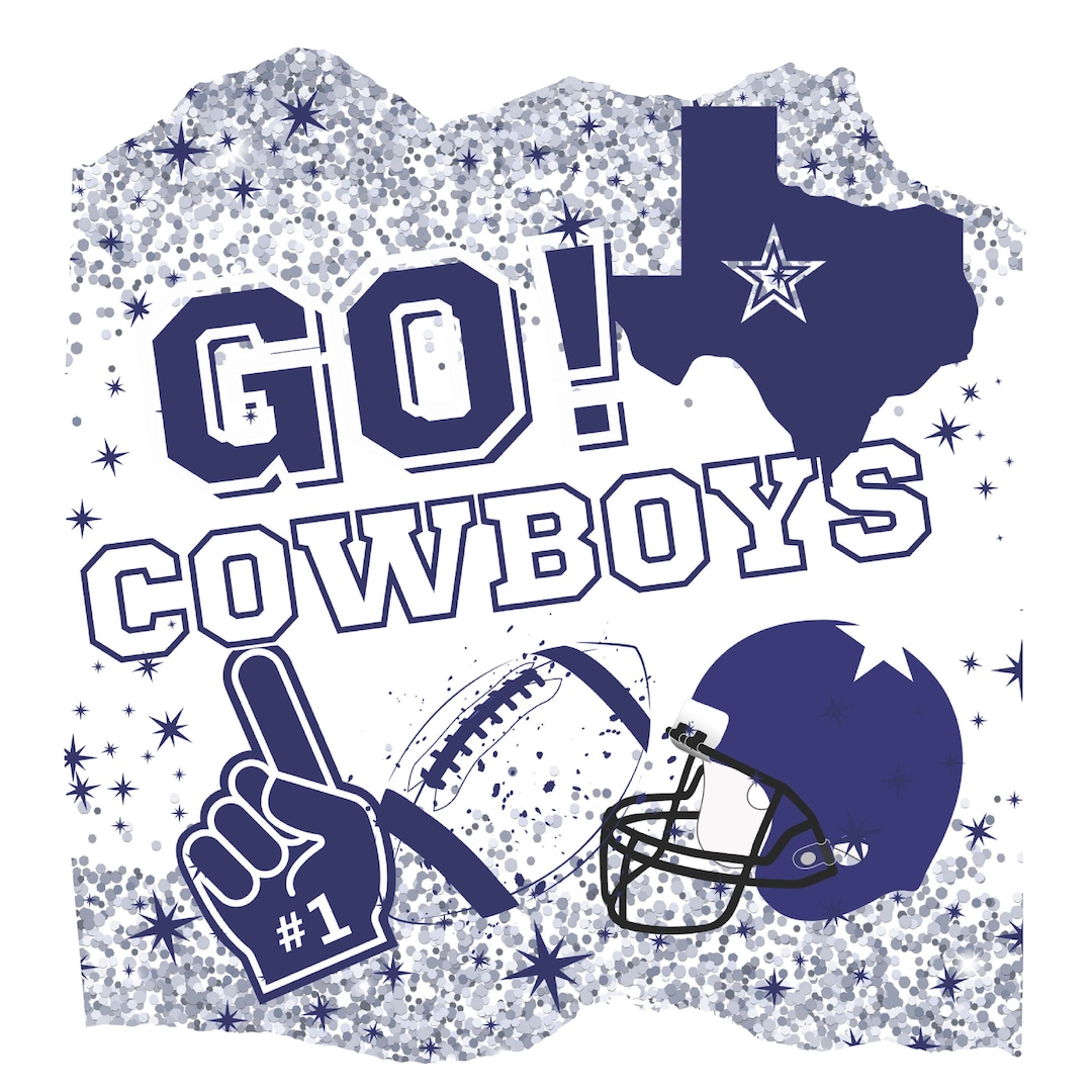 Go! Cowboys Glitter PNG, Dallas Cowboys - Etsy