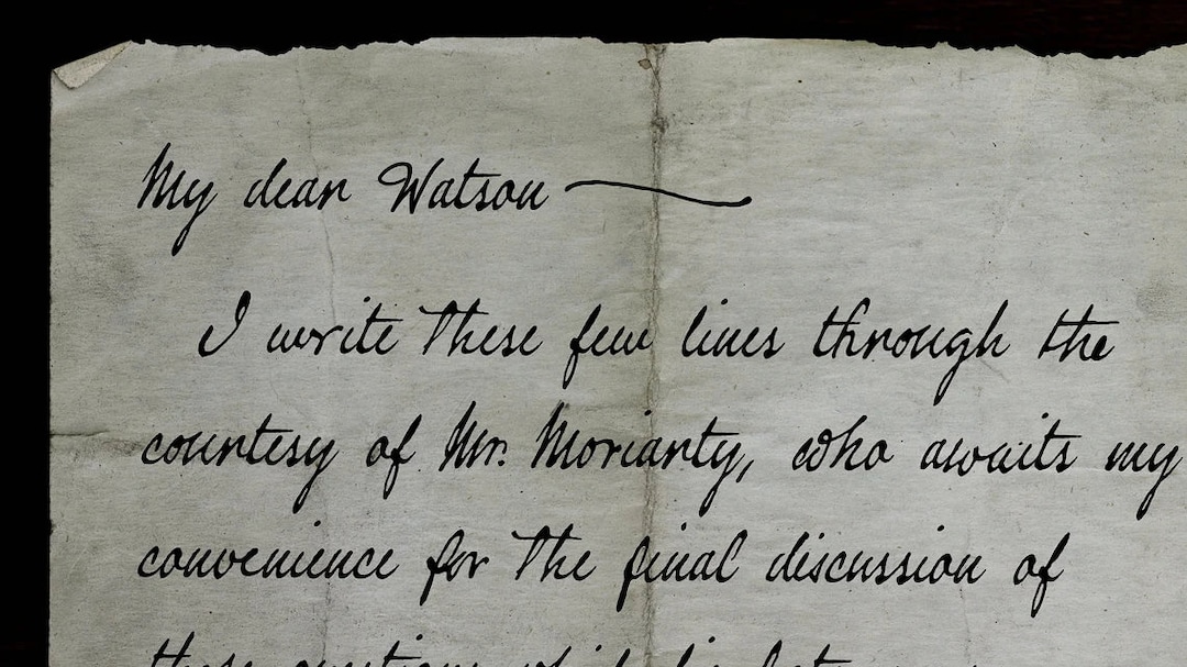 Sherlock Holmes, the Final Problem -- Holmes Letter to Watson at the ...