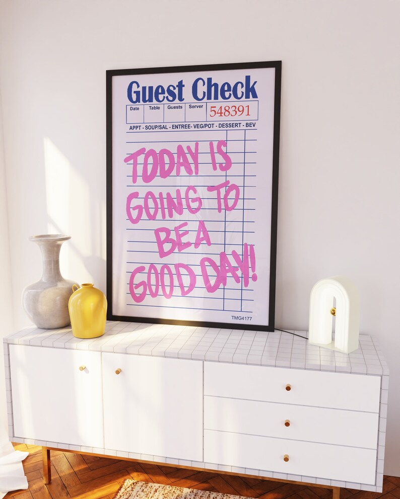 Today is Going to Be a Good Day Print College Dorm Posters - Etsy
