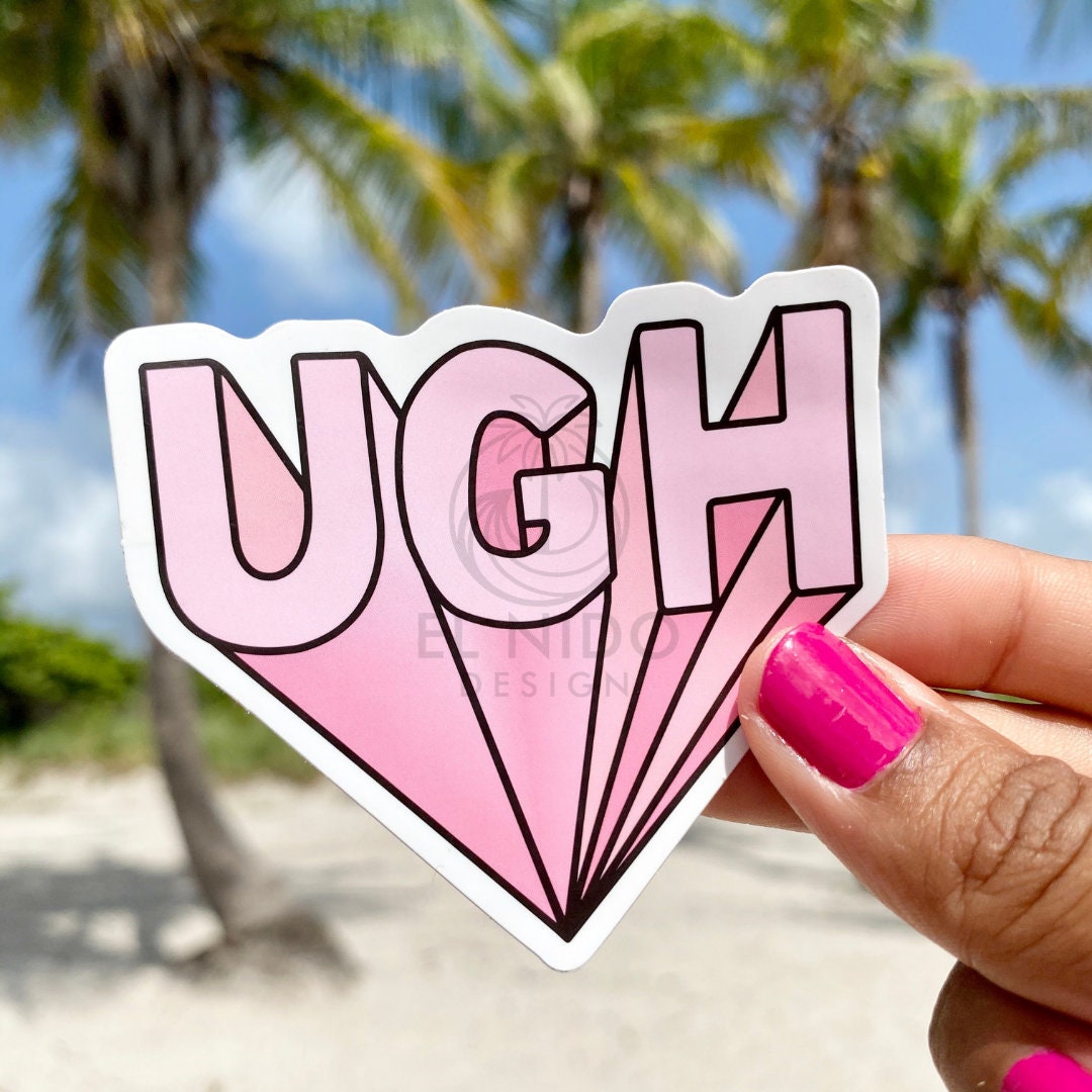 Pink UGH Vinyl Sticker Best Friend Gift Laptop Decals Cute - Etsy UK