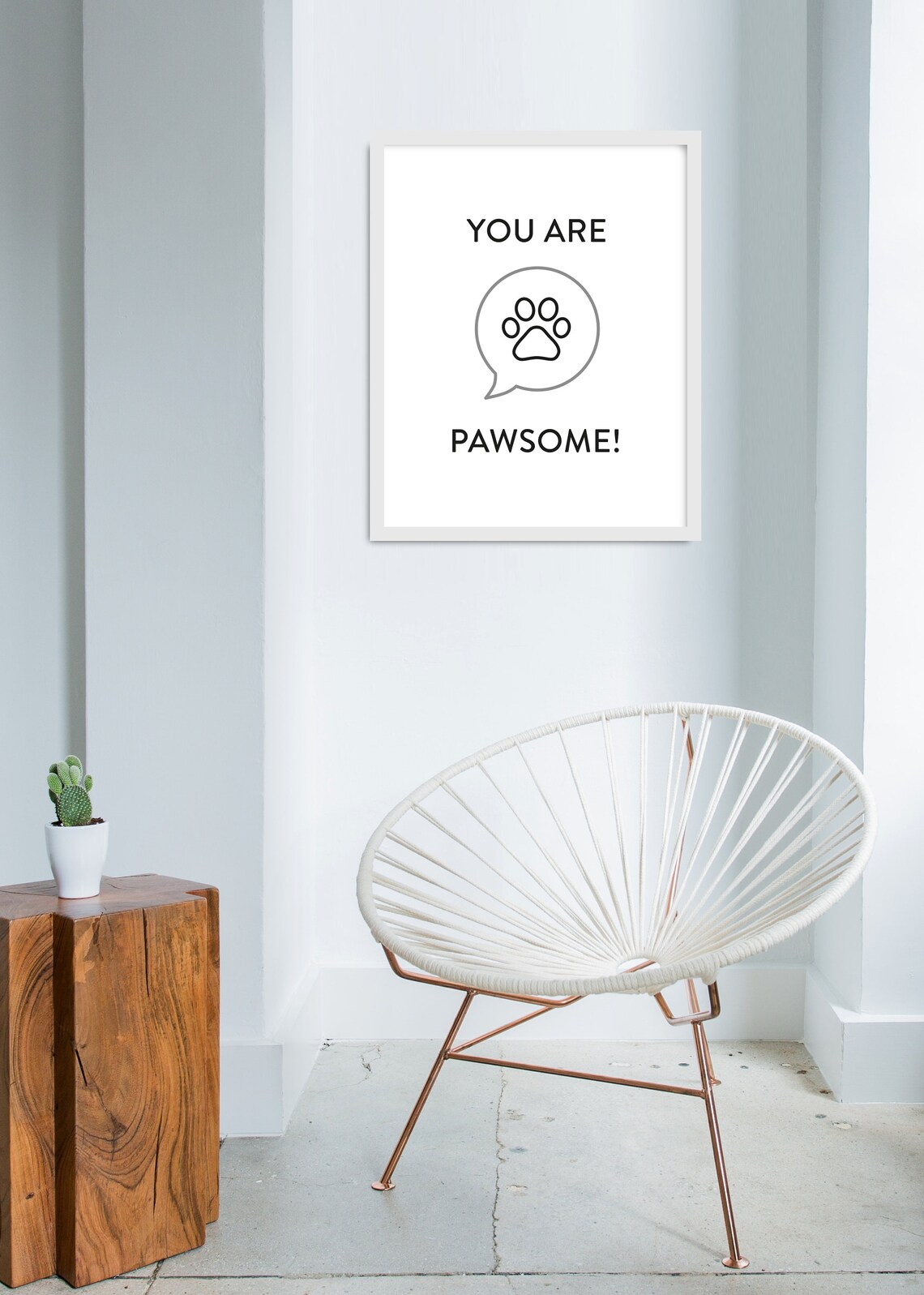 Printable Art Dog Quote Poster You Are Pawsome - Dog Art - Dog Lover ...