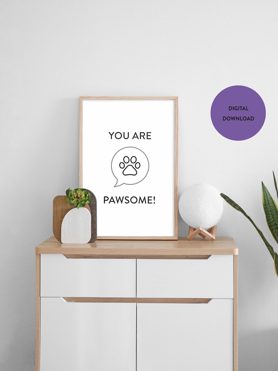 Printable Art Dog Quote Poster You Are Pawsome - Dog Art - Dog Lover ...