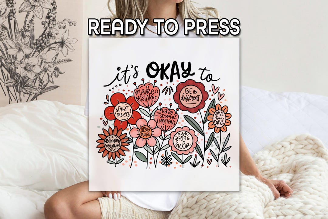 It’s Okay to DTF Transfer, Mental Health Floral Quote Positive Vibes ...