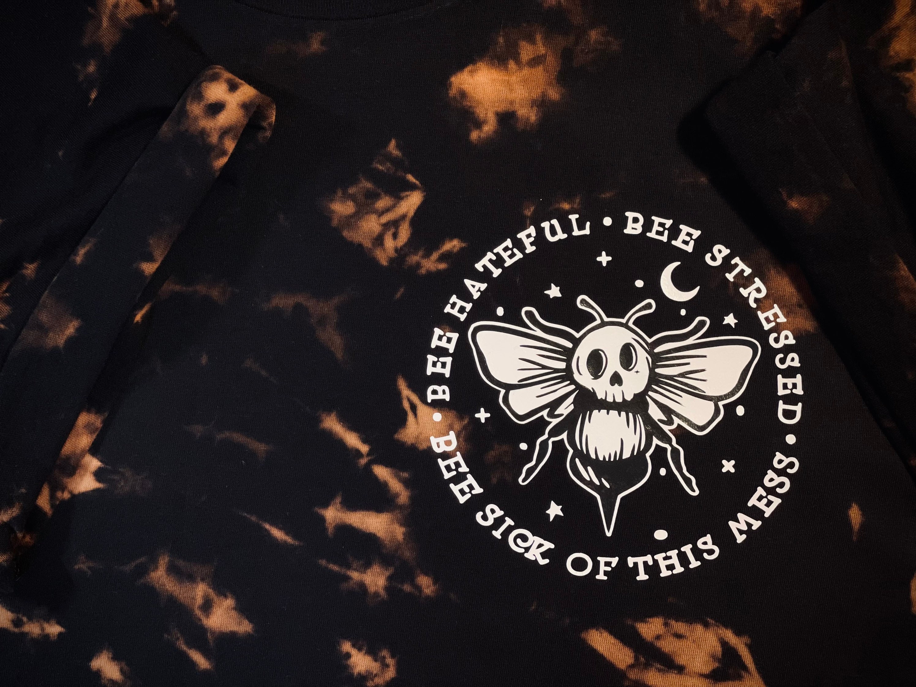 Bee HATEFUL STRESSED & SICK of This Mess Bleach Dyed Midnight | Etsy