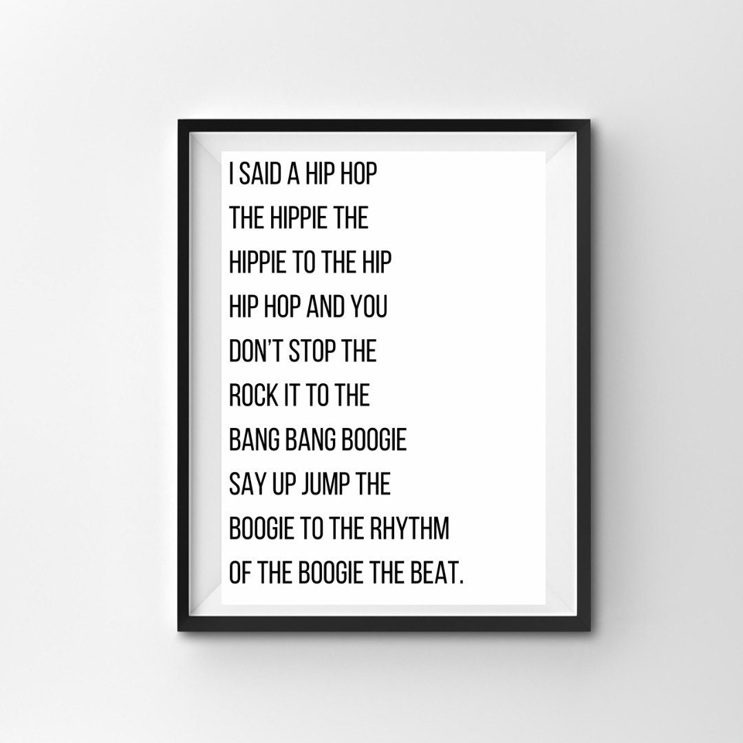 I said a hip hop hip hop poster Rap Lyrics Lyrics Prints | Etsy