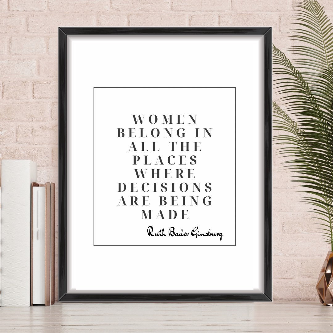 RBG Print, Feminism Poster, Ruth Bader Ginsburg Poster, Feminism Quote ...