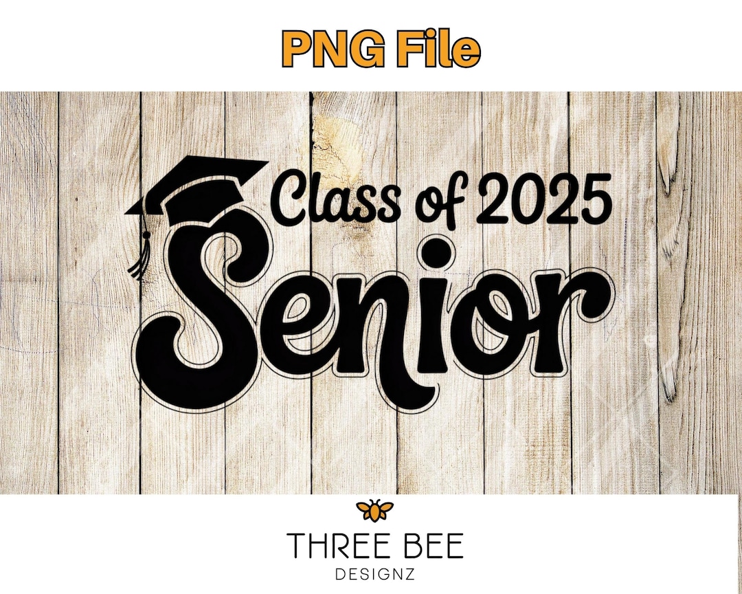 Class of 2025 Senior SVG PNG Graduation Cap Graphic, Senior 2025 ...