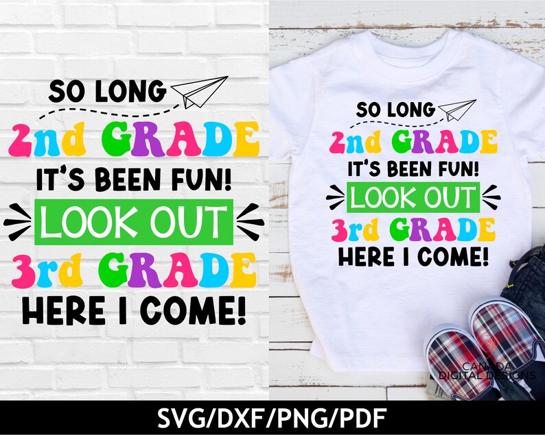 So Long 2nd Grade Svg, Watch Out 3rd Grade Here I Come Svg, Last Day of ...