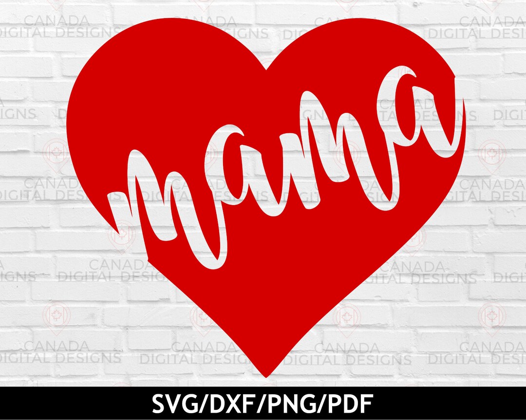 Mothers Day Svg, Mama Heart Svg, Mama Script Svg, Love Mom Svg, Red ...