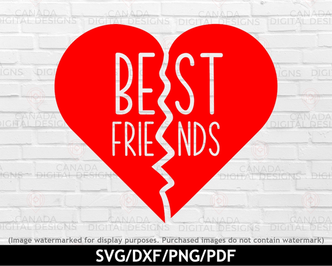 Best Friends Svg, Best Friends Heart Clipart, Broken Heart Shirt Design ...