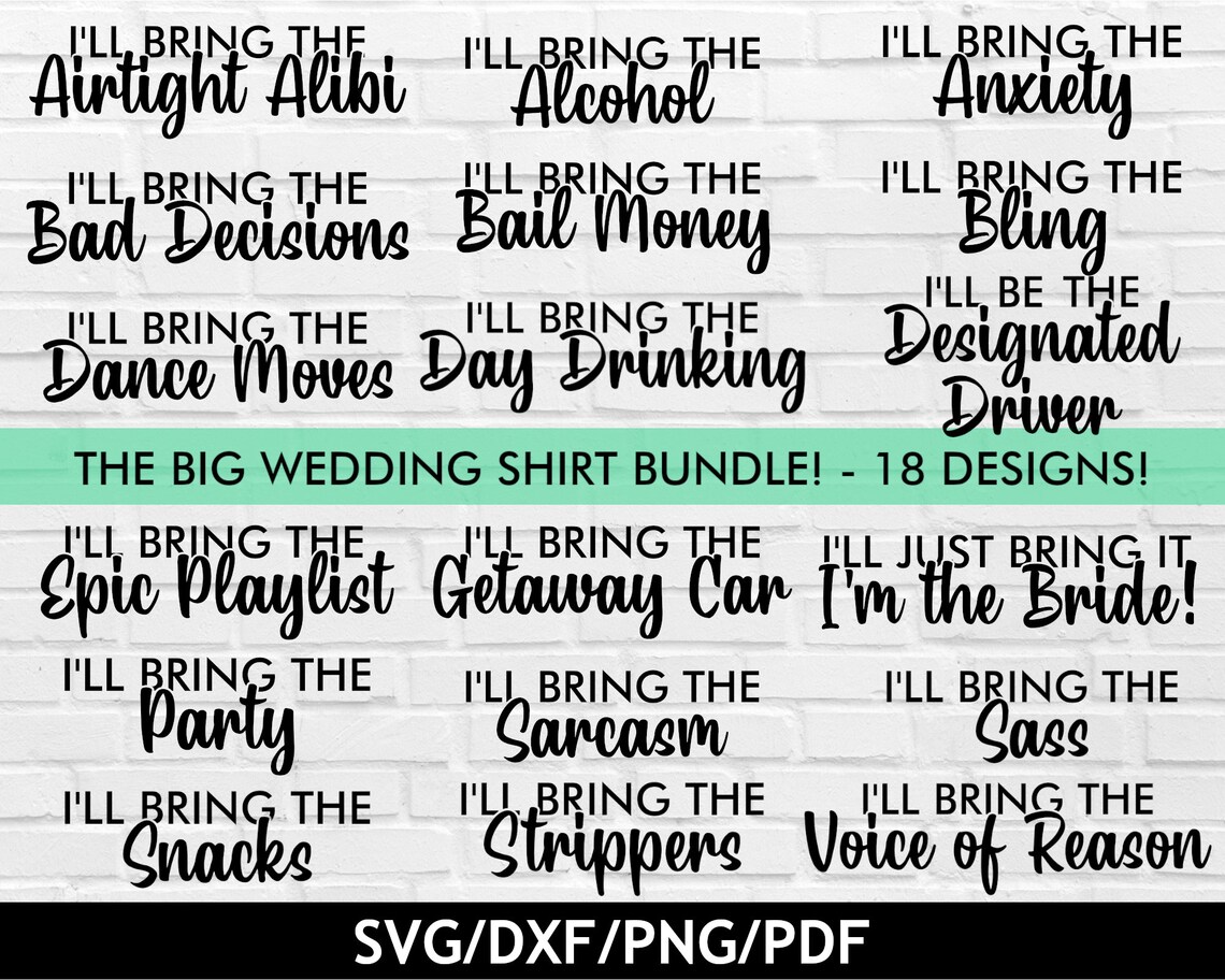I'll Bring the Wedding Svg Bundle, Bachelorette Party Shirts Svg Bundle ...