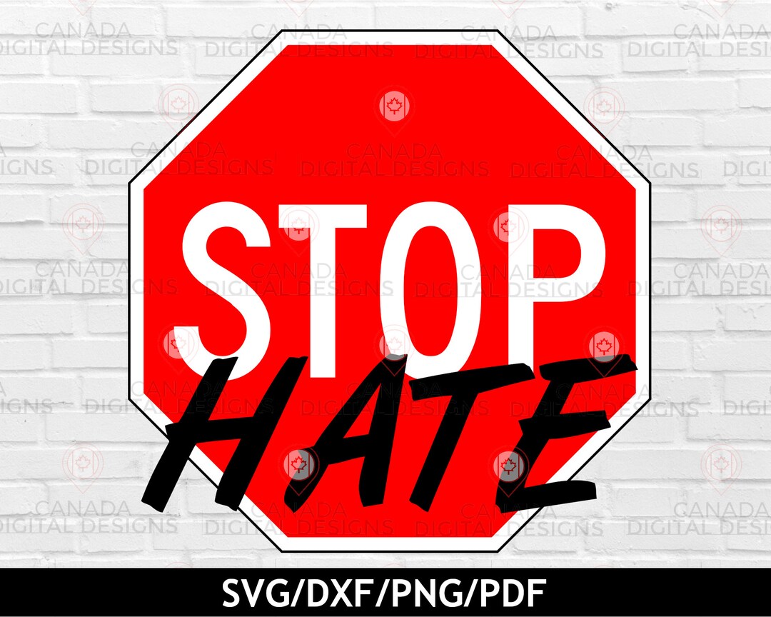 Stop Hate Svg, Equality Tshirt Design, Stop Sign Svg, Anti Hate Svg ...