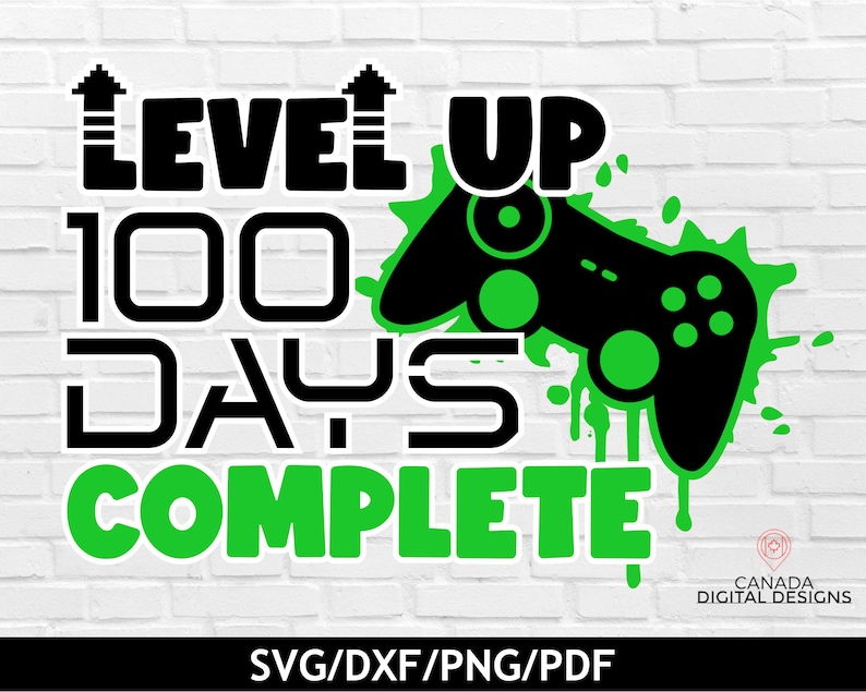 Gamer 100 Days of School SVG: Level up Shirt Design (digital Download ...