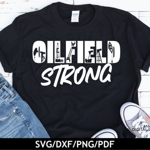 Oilfield Strong Svg, Oil Rig Svg, Inspirational Quotes Svg, Canadian ...