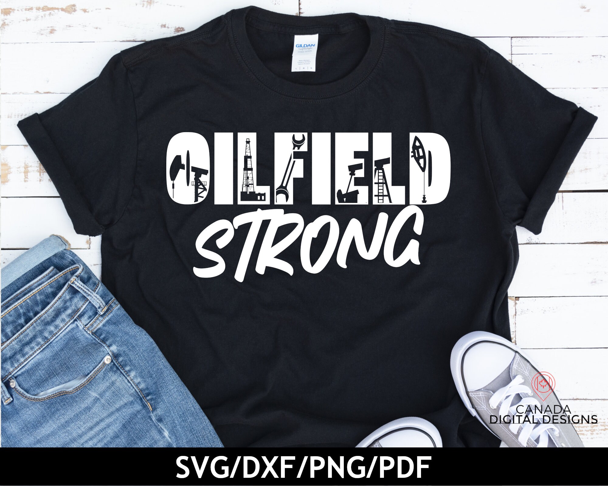 Oilfield Strong Svg, Oil Rig Svg, Inspirational Quotes Svg, Canadian ...