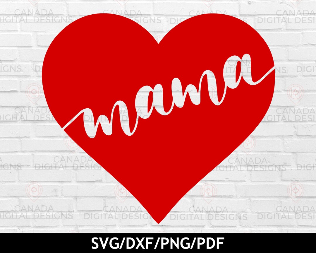 Mothers Day Svg, Mama Heart Svg, Mama Script Svg, Love Mom Svg, Red ...